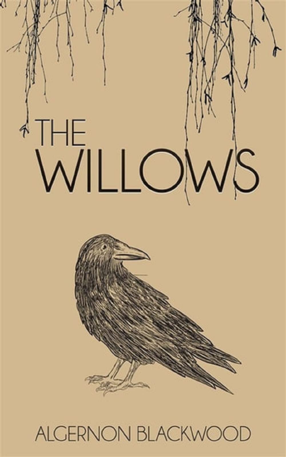 The Willows (A Classic illustrated Edition) by Algernon Blackwood ...