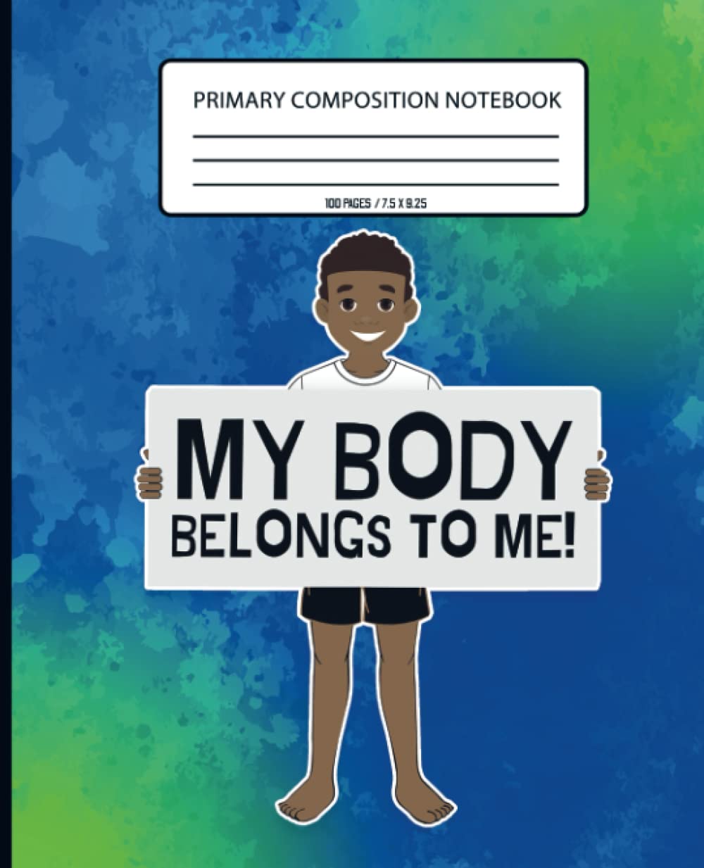 My Body Belongs To Me!: A Body Ownership Composition Notebook -Thematic ...