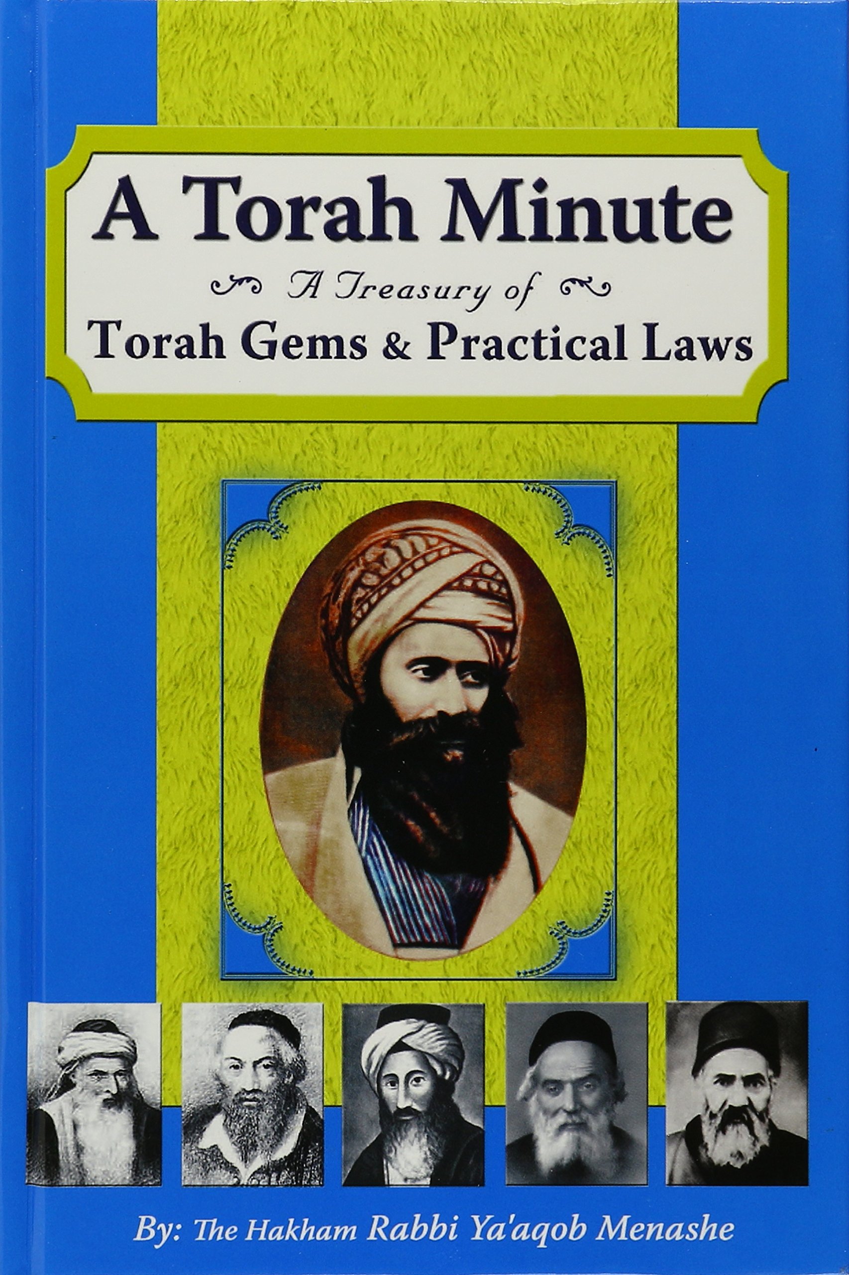 A Treasury of Torah Gems and Practical Laws by Rabbi Ya'aqob Menashe ...