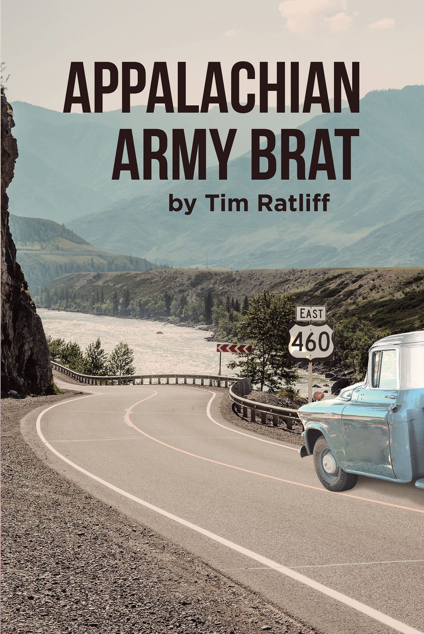 Appalachian Army Brat by Tim Ratliff | Goodreads