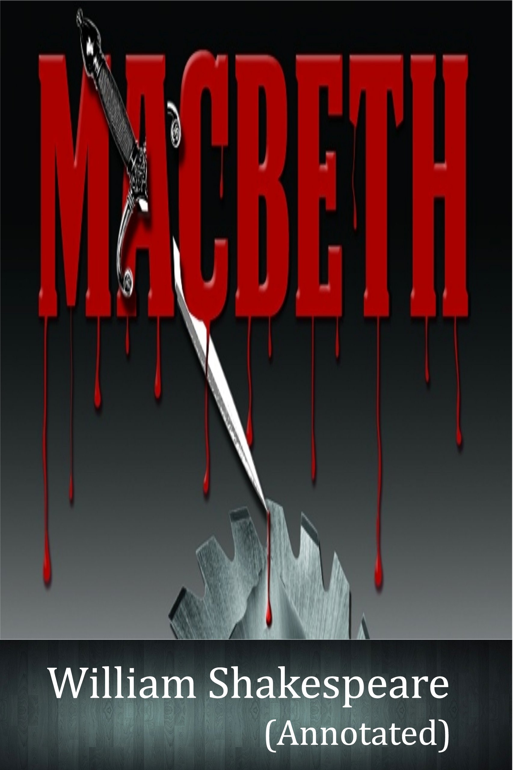 Macbeth by William Shakespeare: (Annotated) by William Shakespeare ...