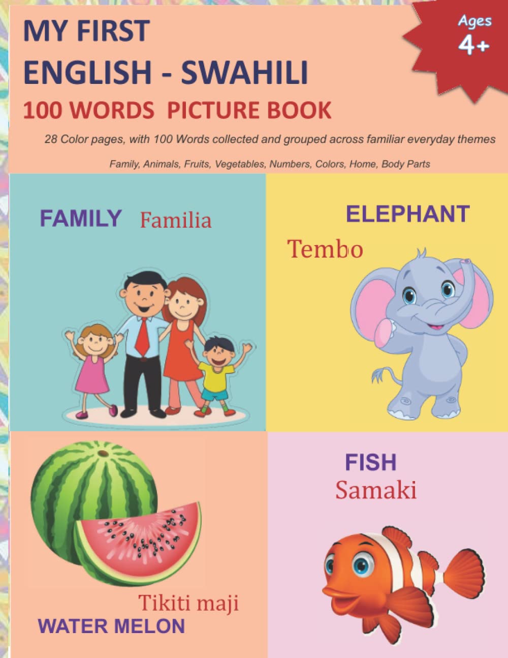 MY FIRST ENGLISH - SWAHILI 100 WORDS PICTURE BOOK: 28 Color pages, with ...