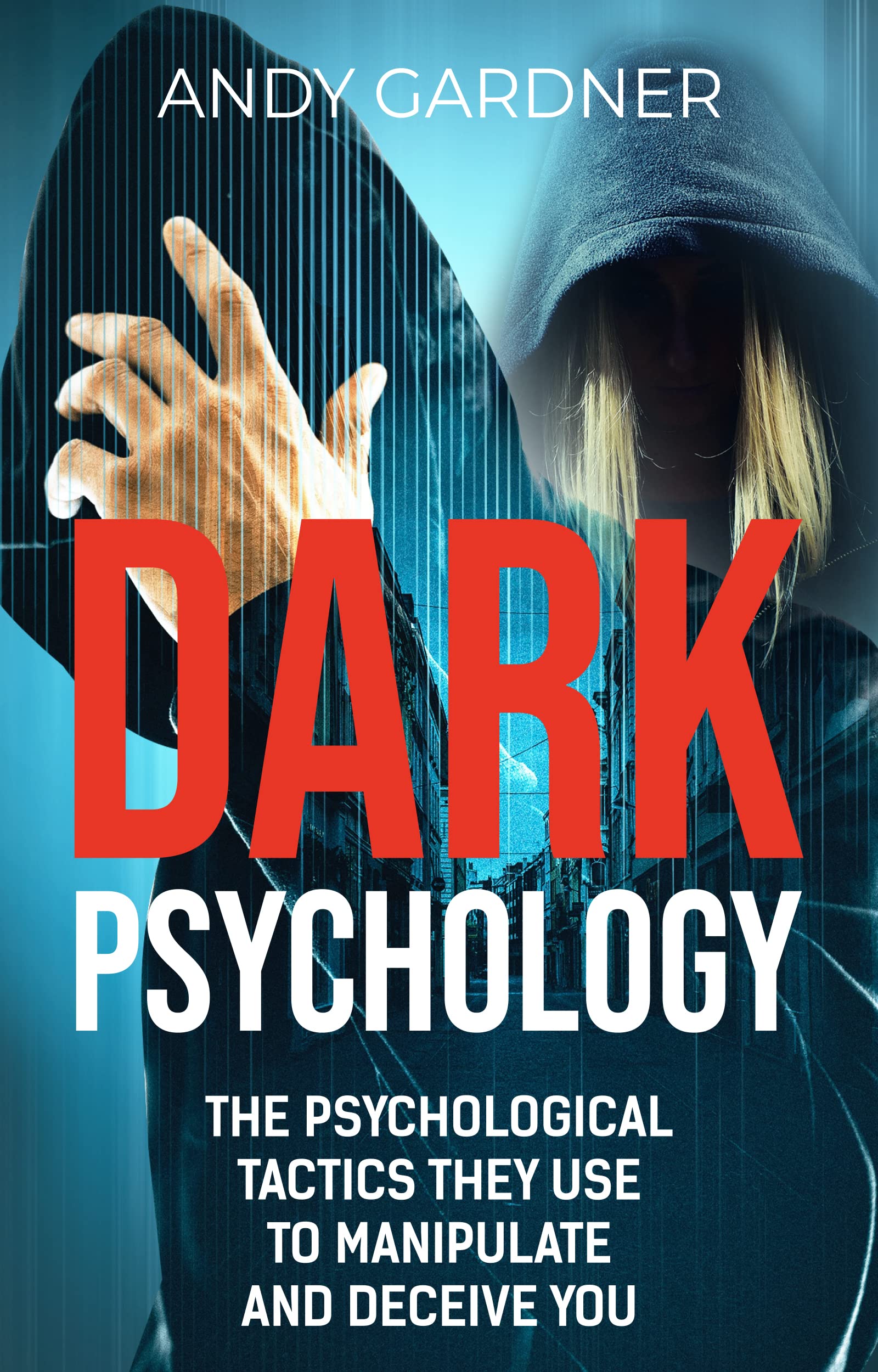 Dark Psychology Manipulation Tactics at William Christy blog