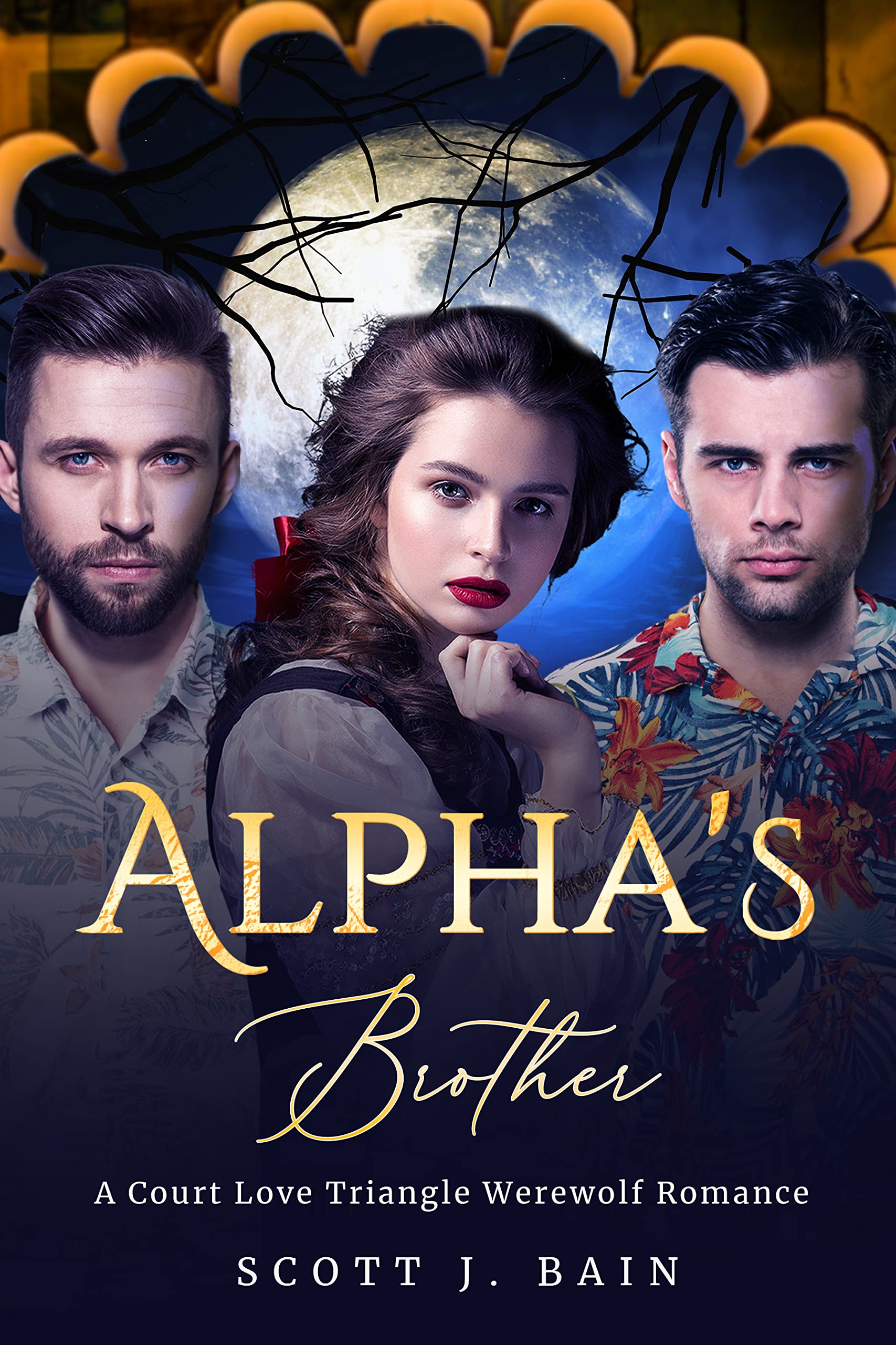 The Alpha’s Brother (Werewolf Romance Book) by Scott J. Bain | Goodreads