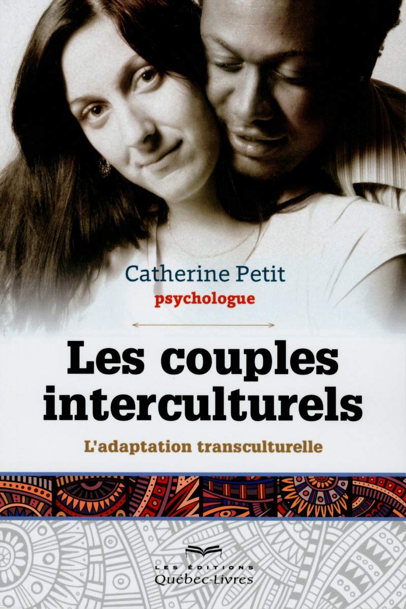Les couples interculturels by Catherine Petit | Goodreads