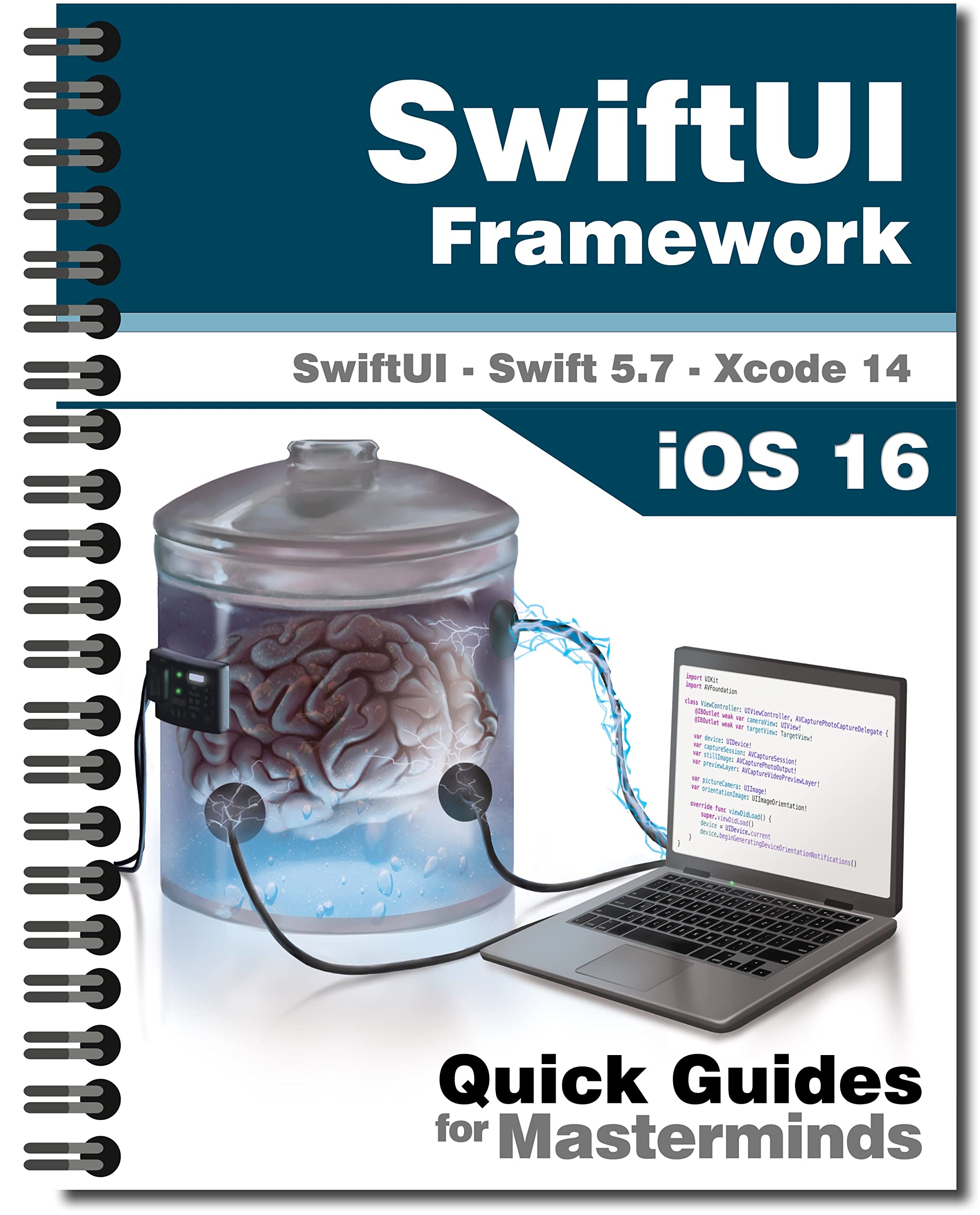 SwiftUI Framework: Quick Guides for Masterminds by J.D Gauchat | Goodreads