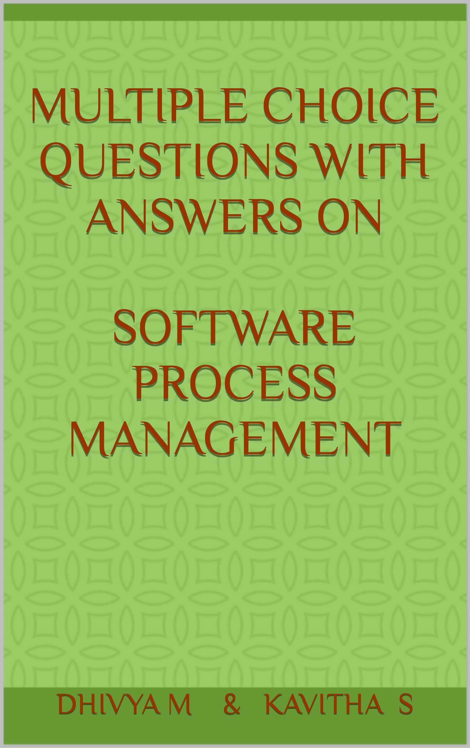 Multiple Choice Questions With Answers On Software Process Management