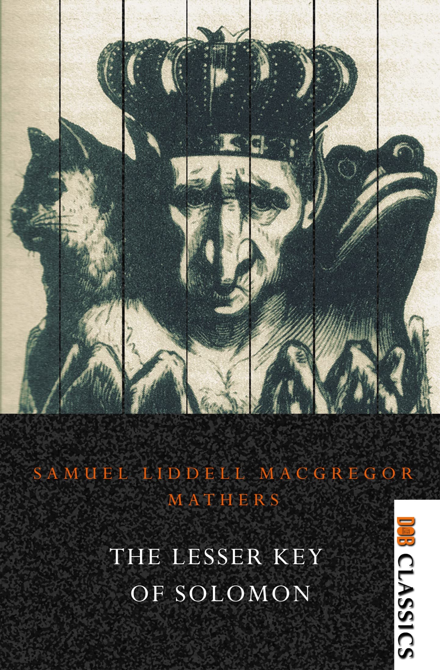 The Lesser Key of Solomon by S.L. MacGregor Mathers | Goodreads