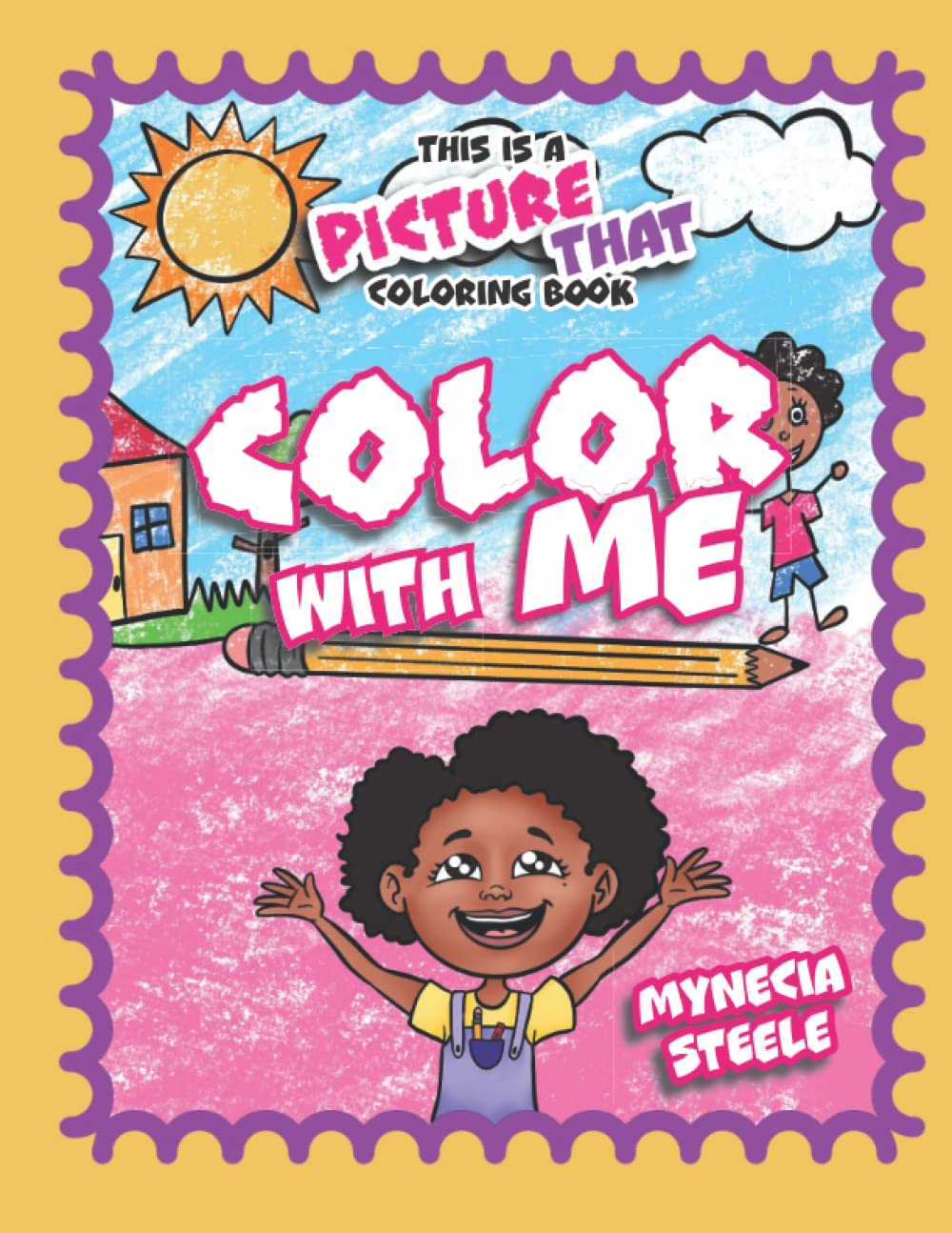 Color With Me: Picture That by Mynecia Steele | Goodreads