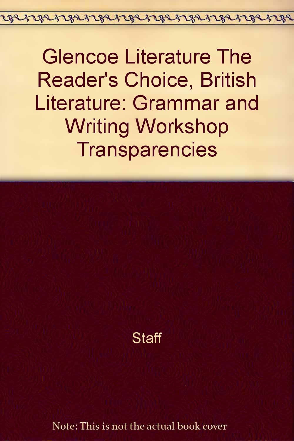 Glencoe Literature The Reader's Choice, British Literature: Grammar and ...