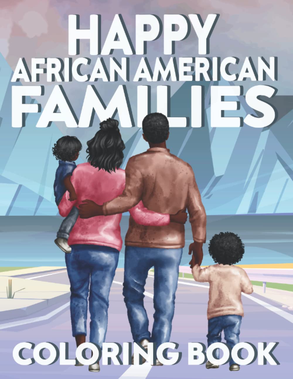 Happy African American Families Coloring Book: Happy African Families ...