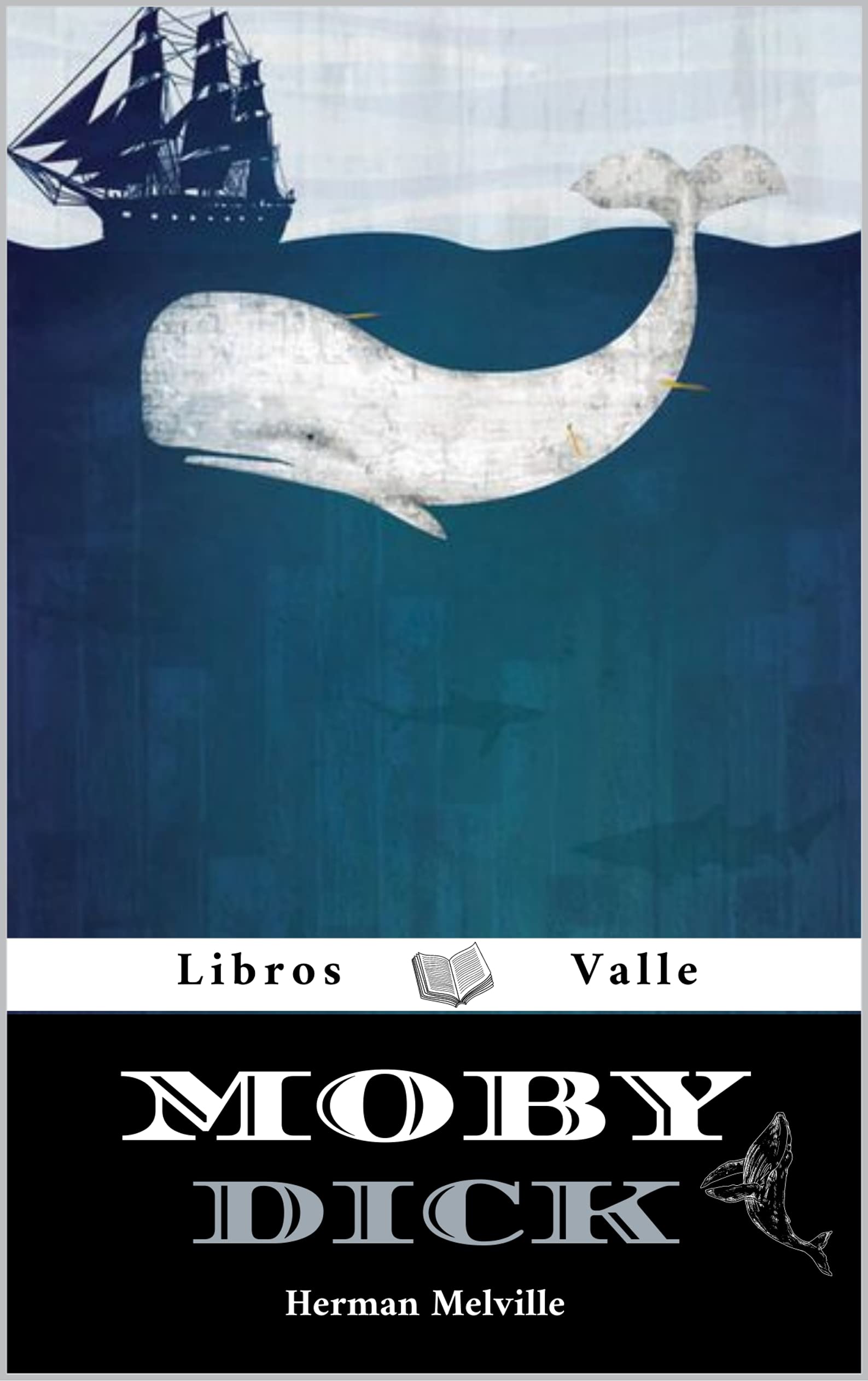 Moby-Dick : Spanish Edition/ by Herman Melville | Goodreads