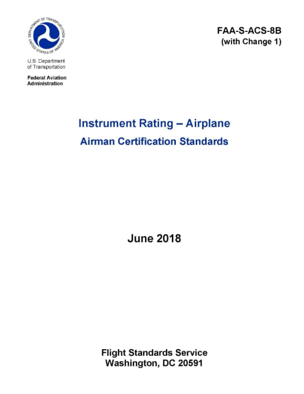 FAA S ACS 8B with Change 1 Instrument Rating Airplane Airman