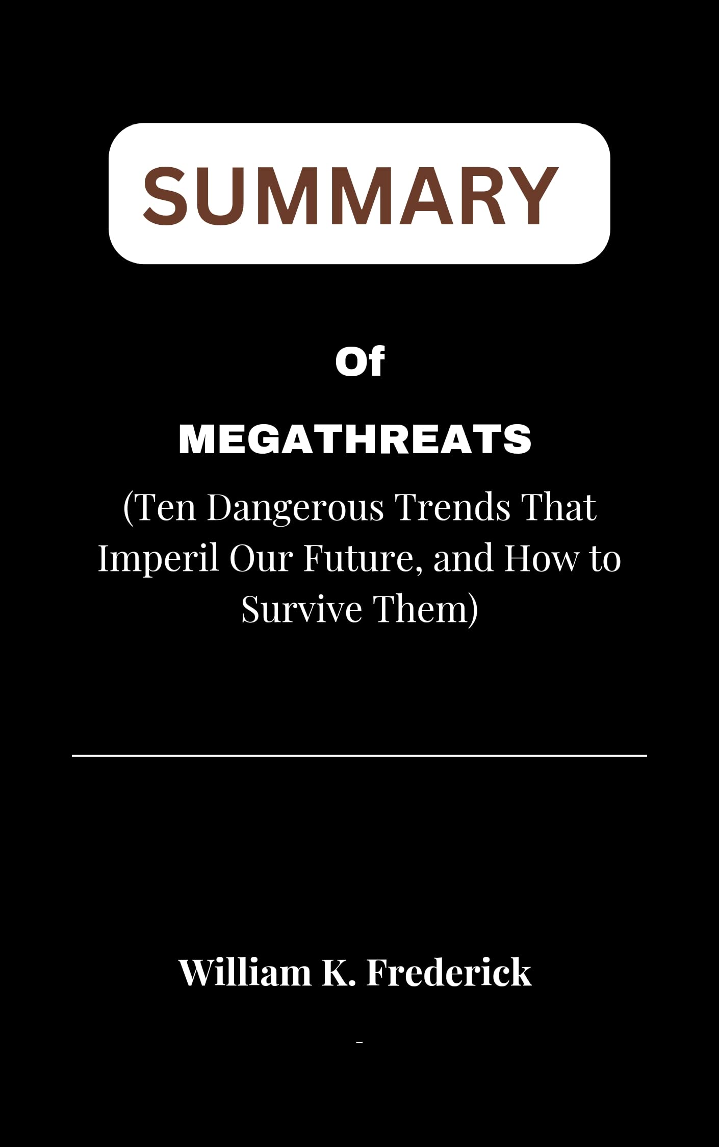 Summary of Nouriel Roubini's MegaThreats : Ten Dangerous Trends That ...