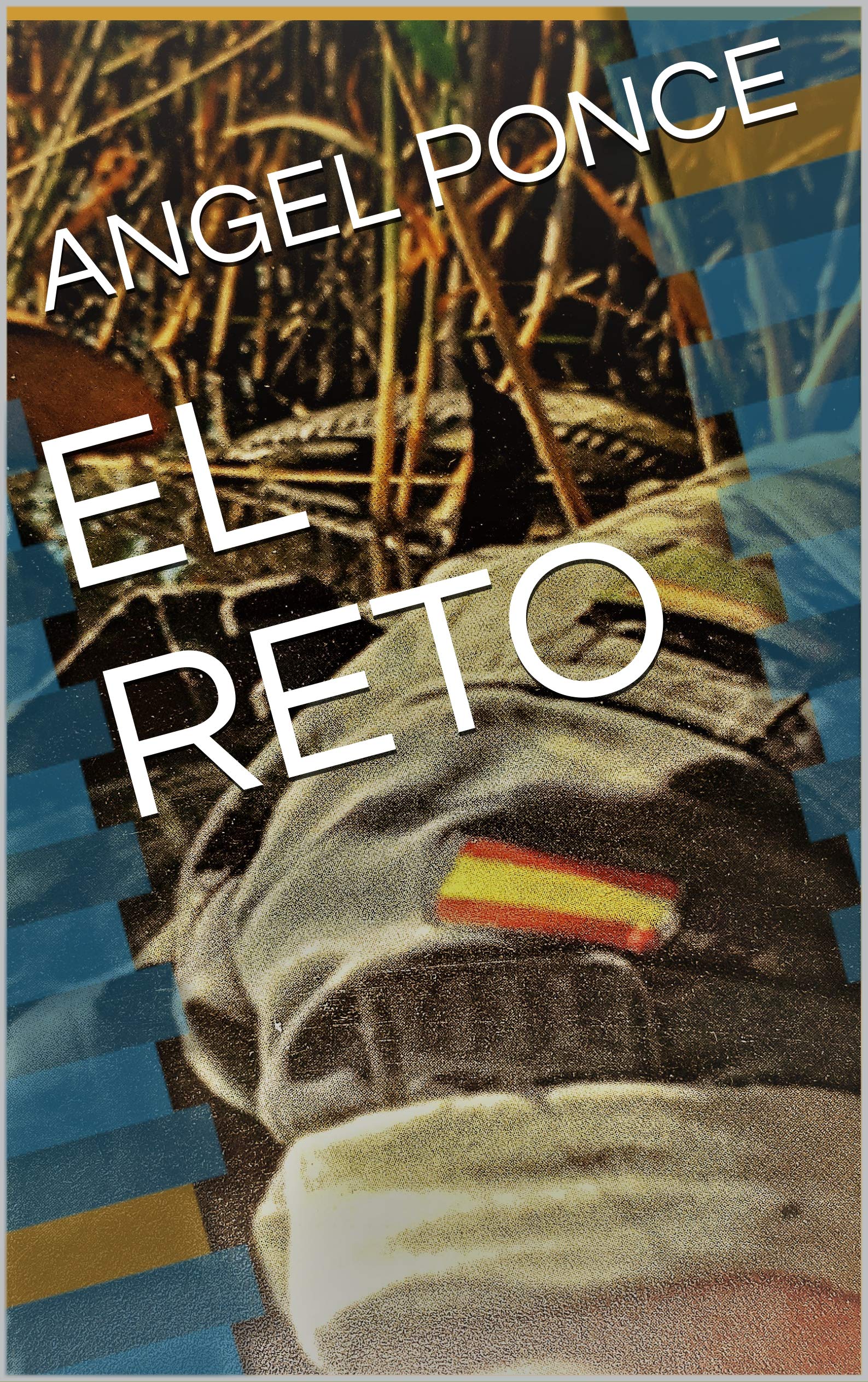 EL RETO by Angel Ponce | Goodreads