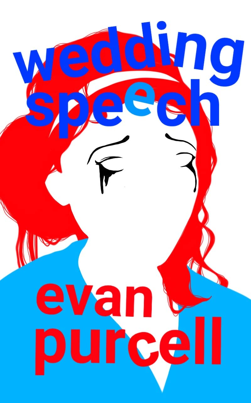 Wedding Speech: A Romantic Comedy Short by Evan Purcell | Goodreads