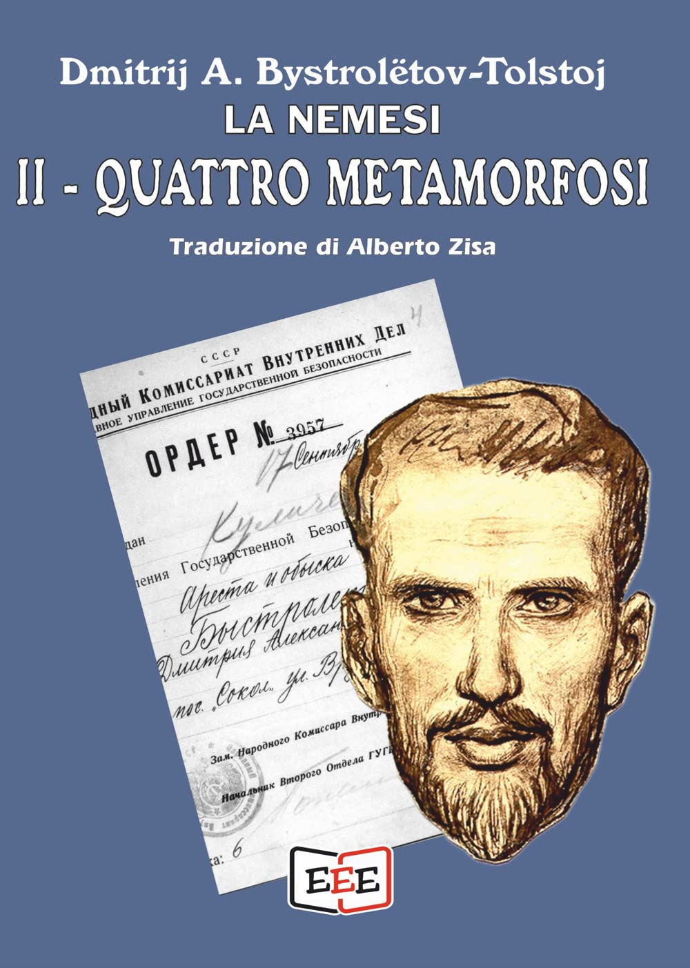 La nemesi. II: Quattro metamorfosi by Dmitri Aleksandrovič Bystrolëtov ...