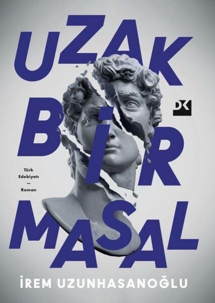 Uzak Bir Masal by İrem Uzunhasanoglu | Goodreads