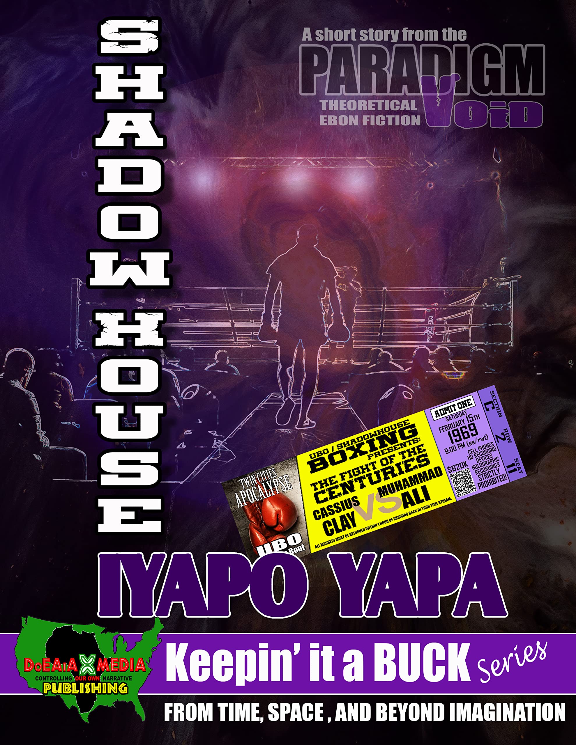 SHADOWHOUSE: A Short Story from the Paradigm VOID by Iyapo Yapa | Goodreads