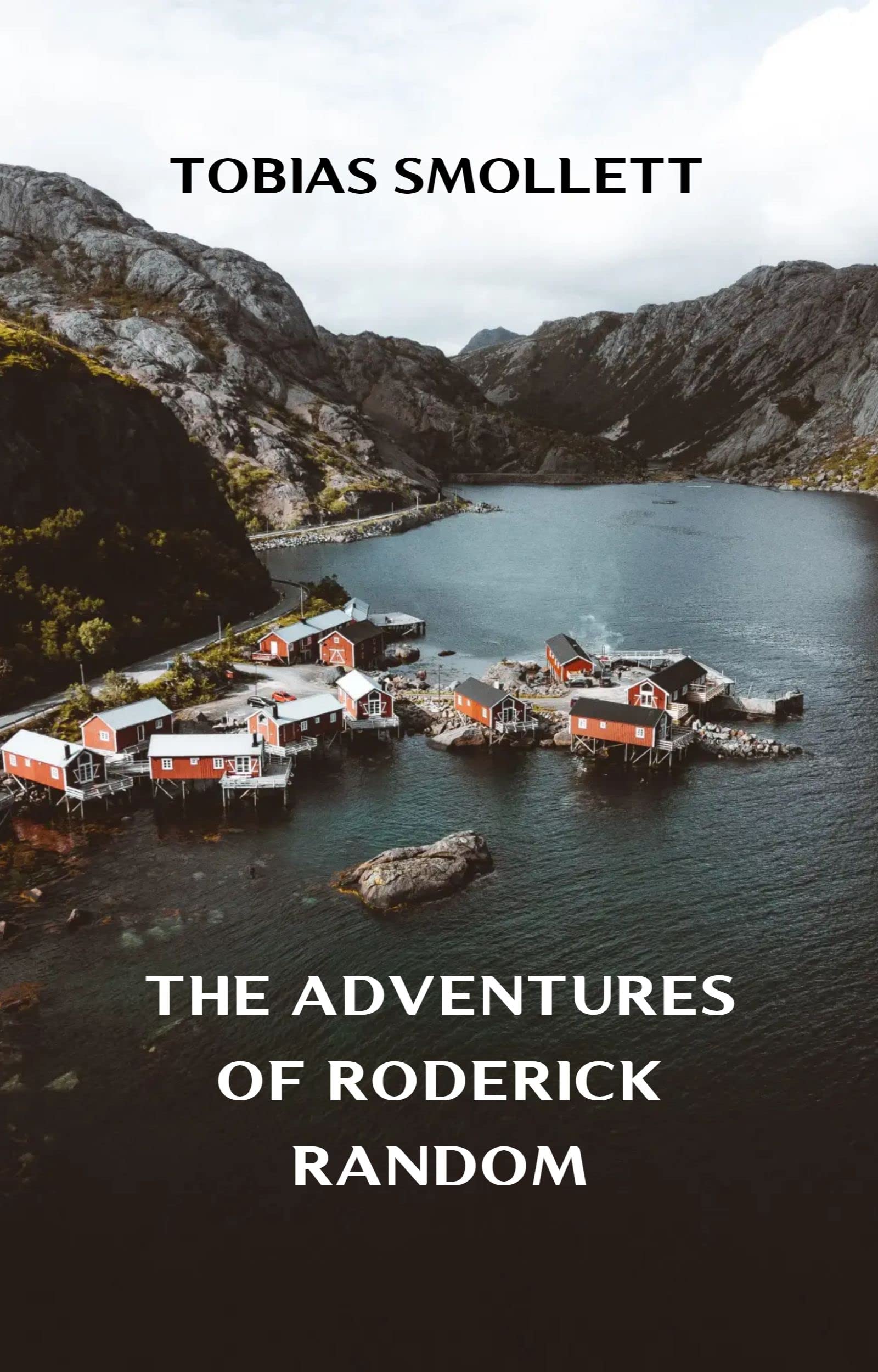 THE ADVENTURES OF RODERICK RANDOM by Tobias Smollett | Goodreads