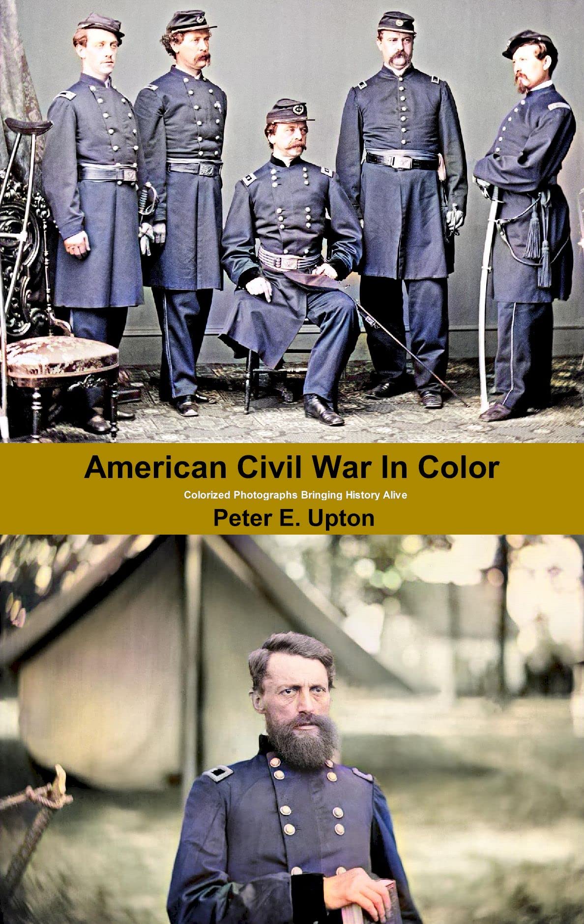 American Civil War In Color: Colorized Photographs Bringing History ...