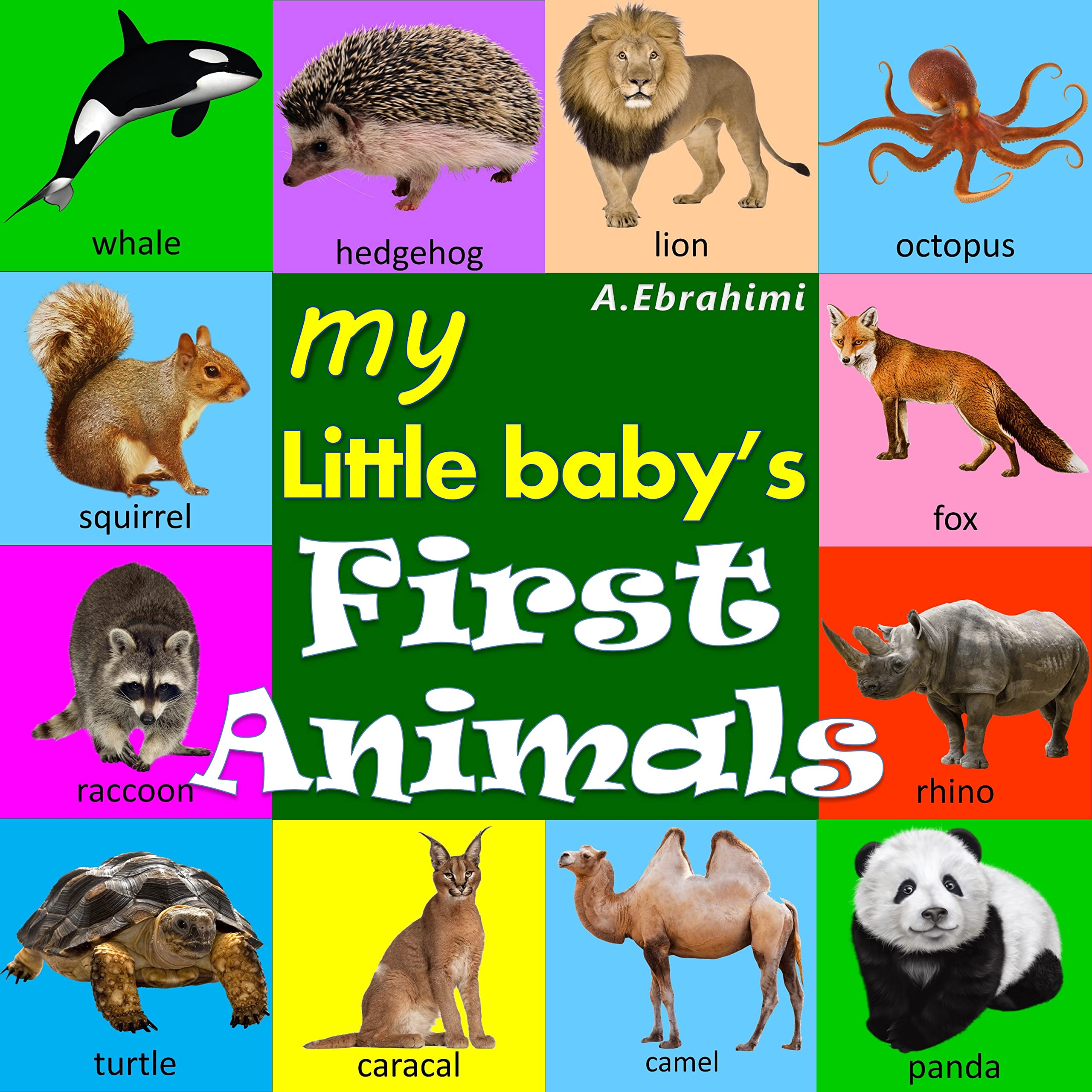 my little baby's first animals by A Ebrahimi | Goodreads
