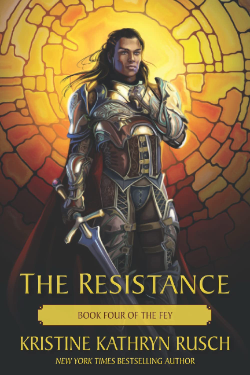 The Resistance: Book Four of The Fey by Kristine Kathryn Rusch | Goodreads