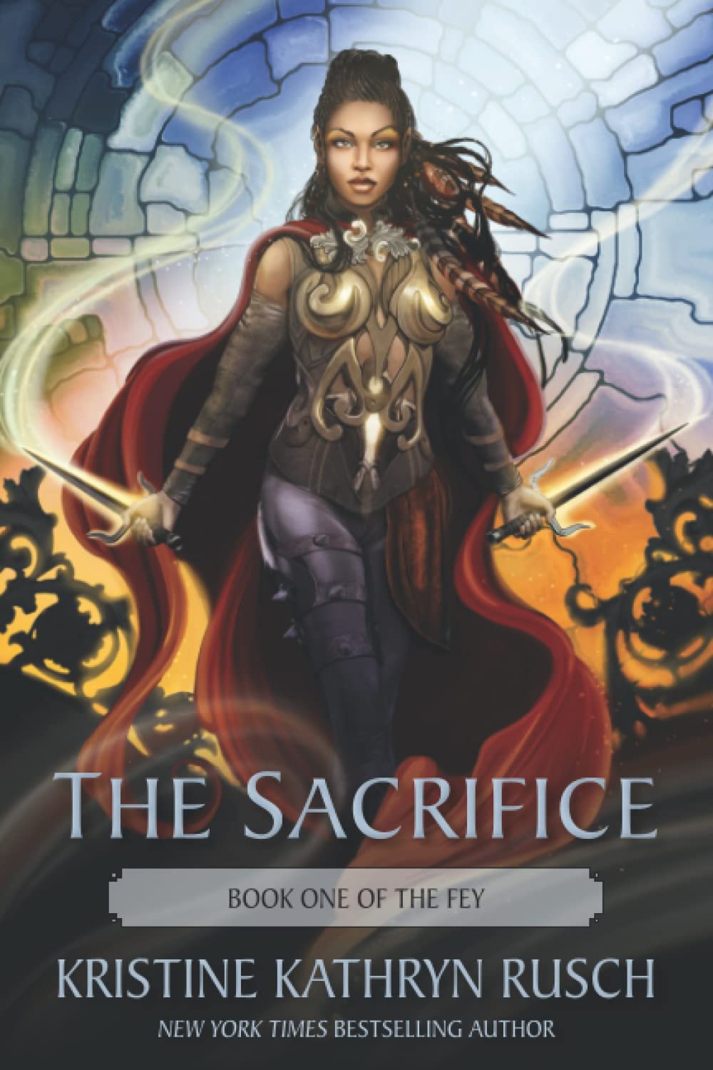 The Sacrifice: Book One of The Fey by Kristine Kathryn Rusch | Goodreads