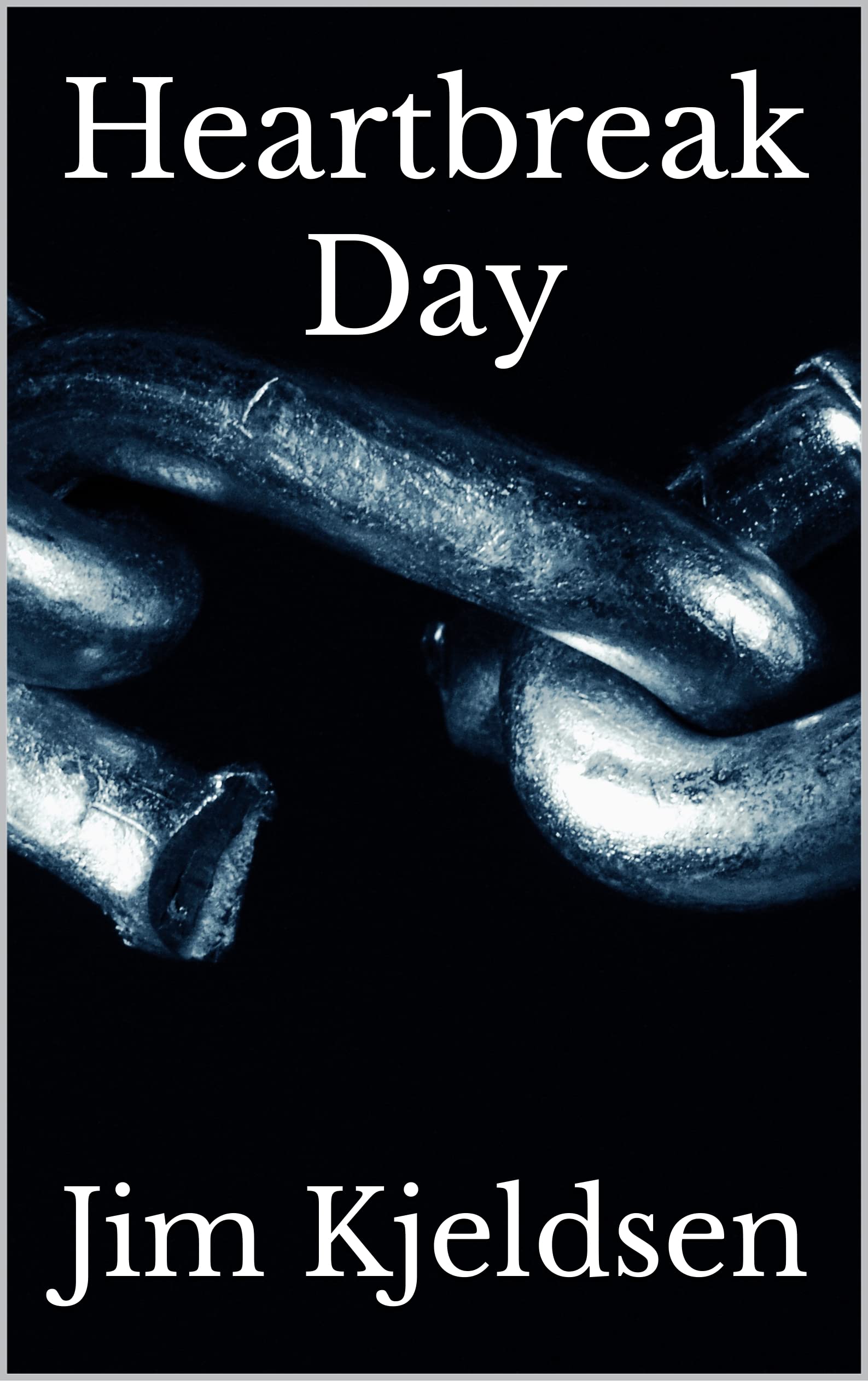 Heartbreak Day by Jim Kjeldsen | Goodreads