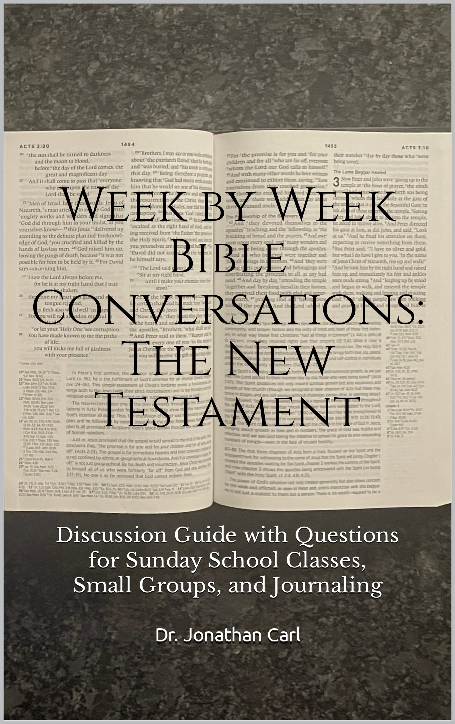Week by Week Bible Conversations: The New Testament: Discussion Guide ...
