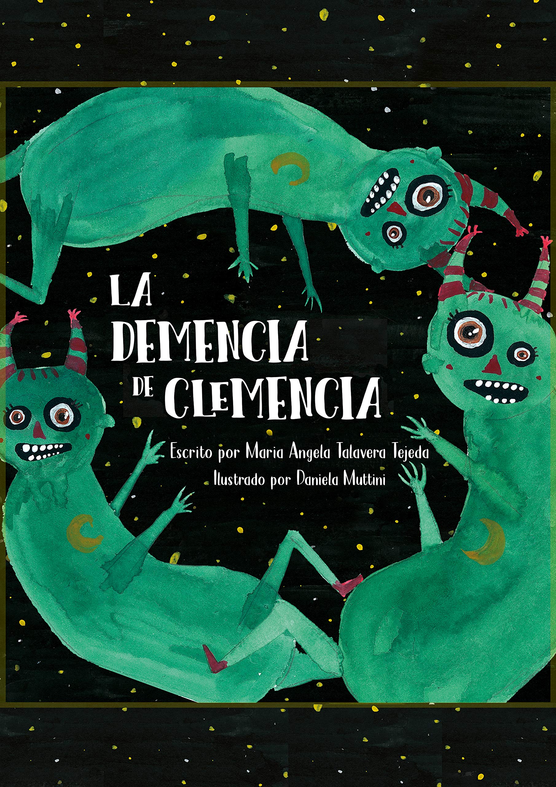 La Demencia de Clemencia by Maria Angela Talavera Tejeda | Goodreads