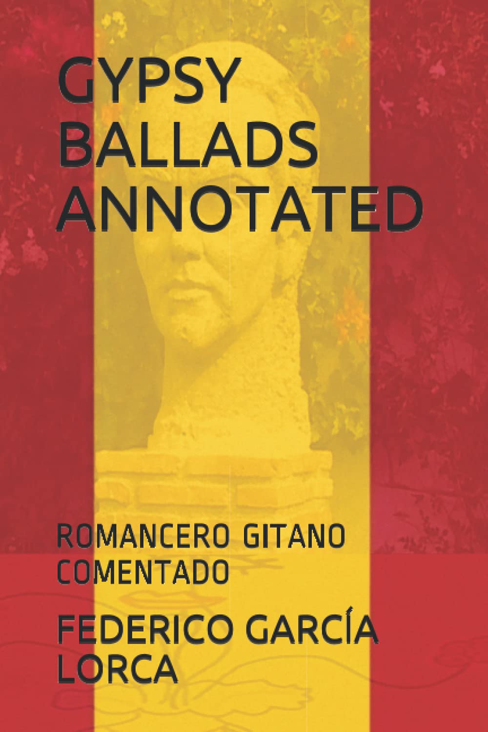 GYPSY BALLADS ANNOTATED: ROMANCERO GITANO COMENTADO by Federico García ...