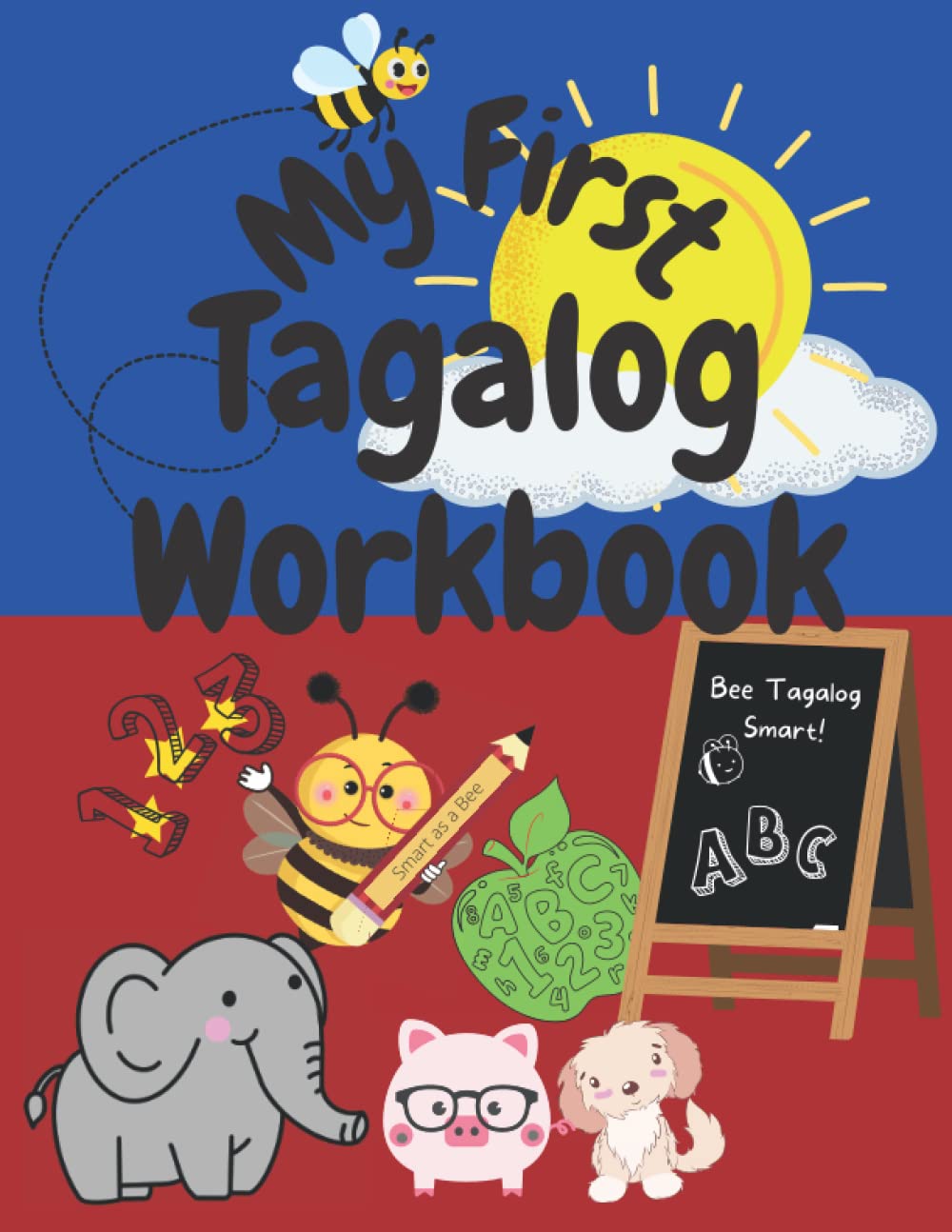 My First Tagalog Workbook: Tagalog Workbook for Early Learners by S ...