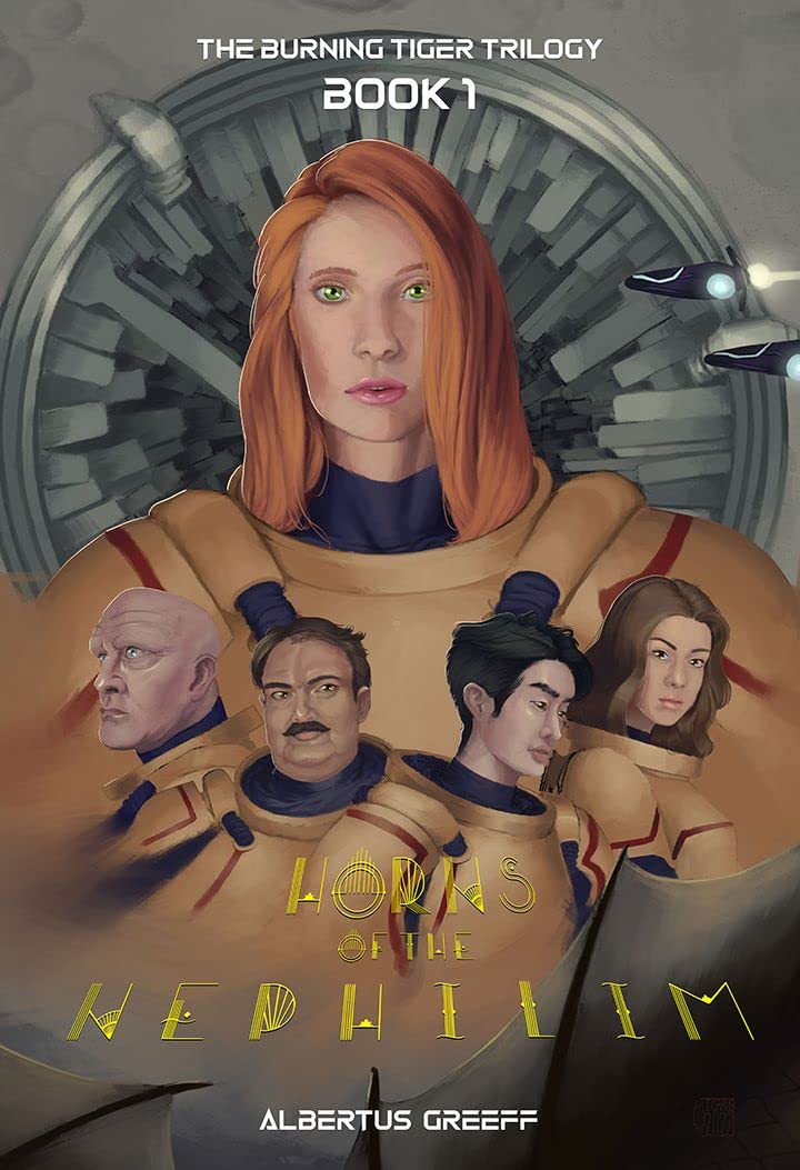 Horns of the Nephilim: Book 1 of the Burning Tiger Trilogy by Albertus ...