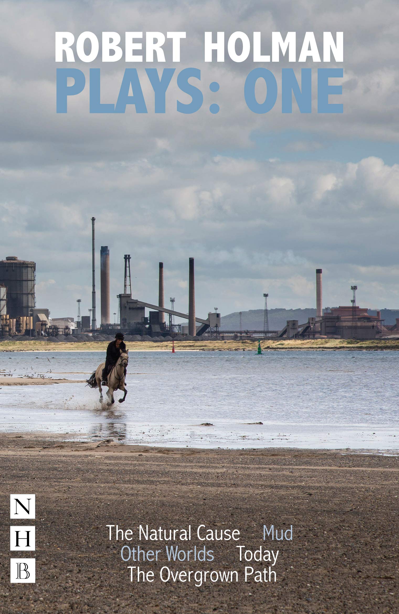 Robert Holman Plays: One by Robert Holman | Goodreads