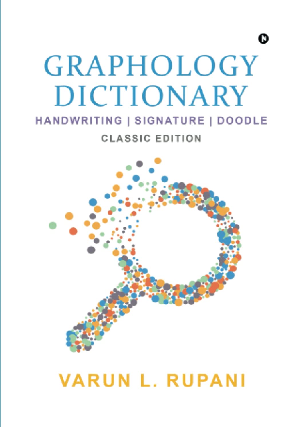 Graphology Dictionary: Handwriting | Signature | Doodle by Varun L ...