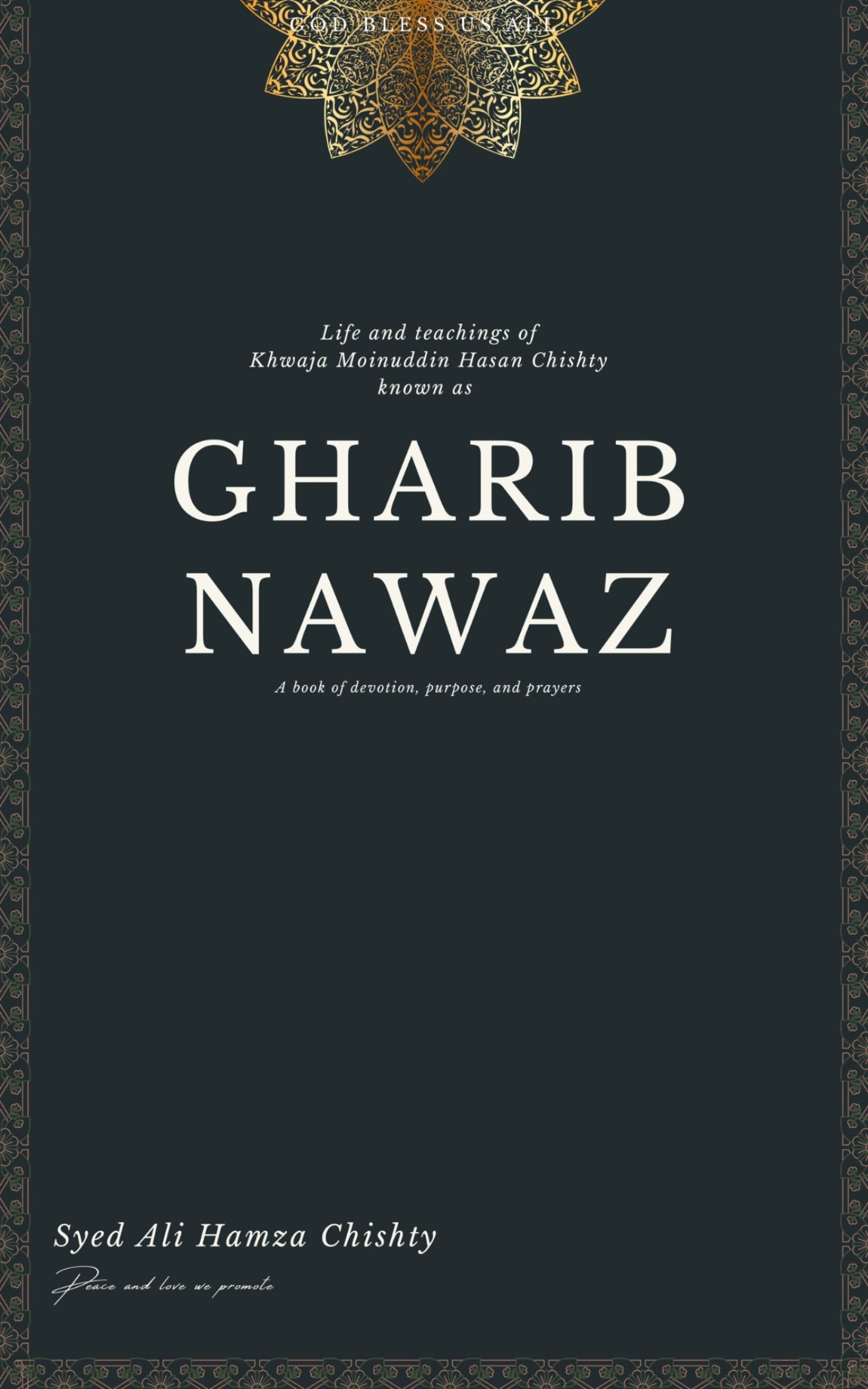Gharib Nawaz: Life and Teachings of Gharib Nawaz also known as Khwaja ...