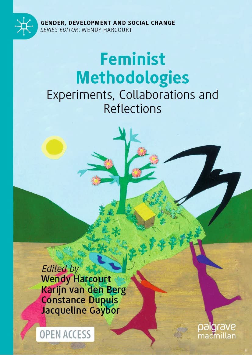 Feminist Methodologies: Experiments, Collaborations and Reflections by ...