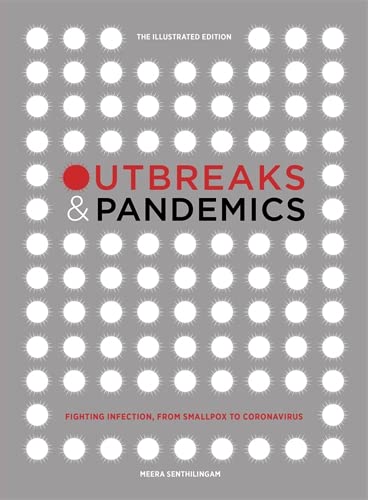 Outbreaks and Pandemics: Fighting Infection, From Smallpox to ...