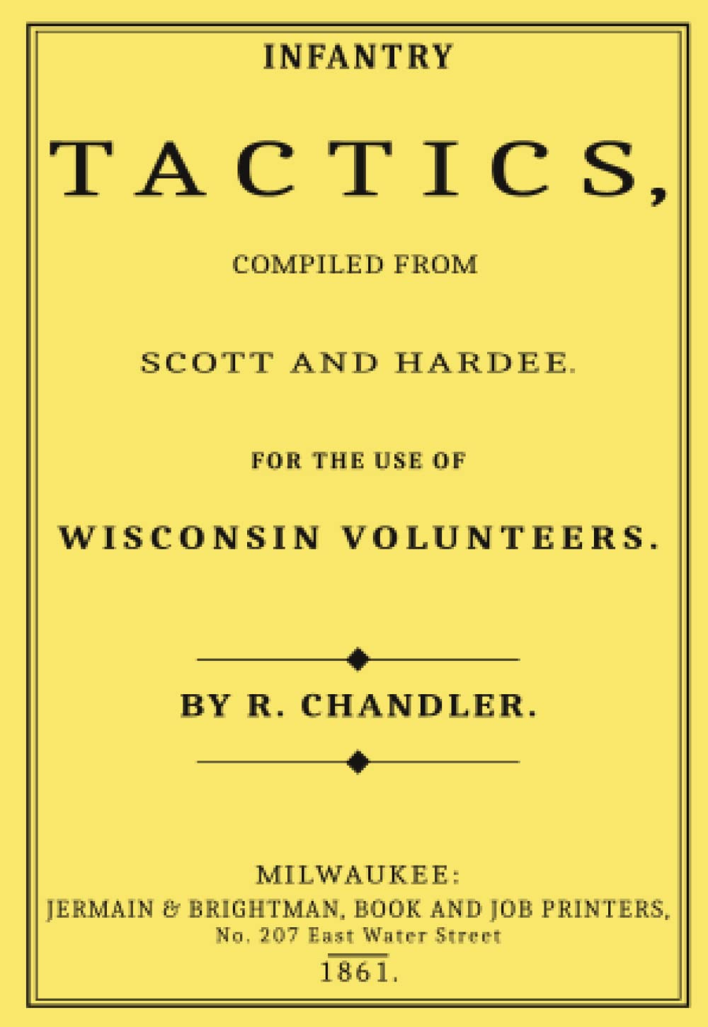 Infantry Tactics compiled from Scott and Hardee For the use of ...