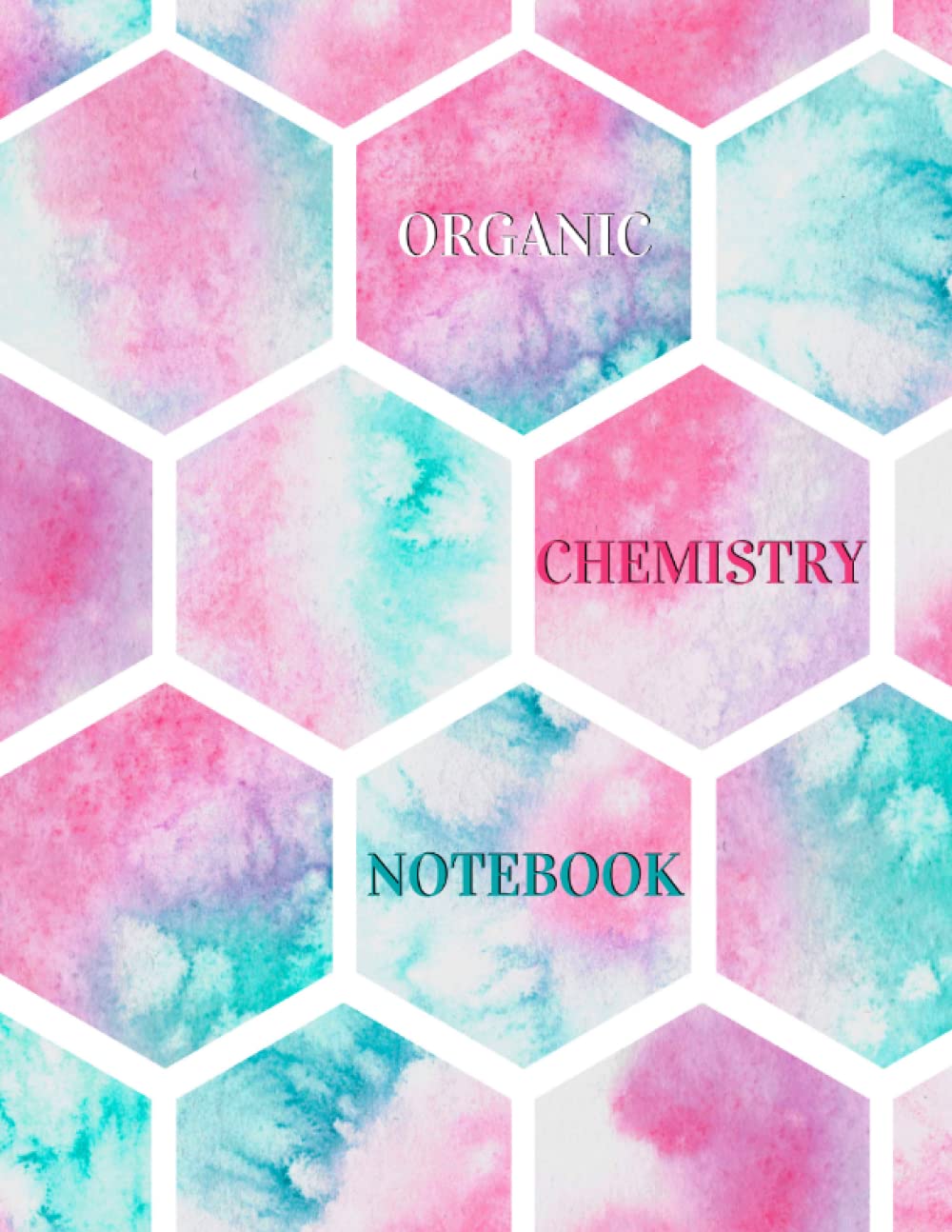Organic Chemistry Notebook: Hexagonal Graph Paper Notebook for Organic ...