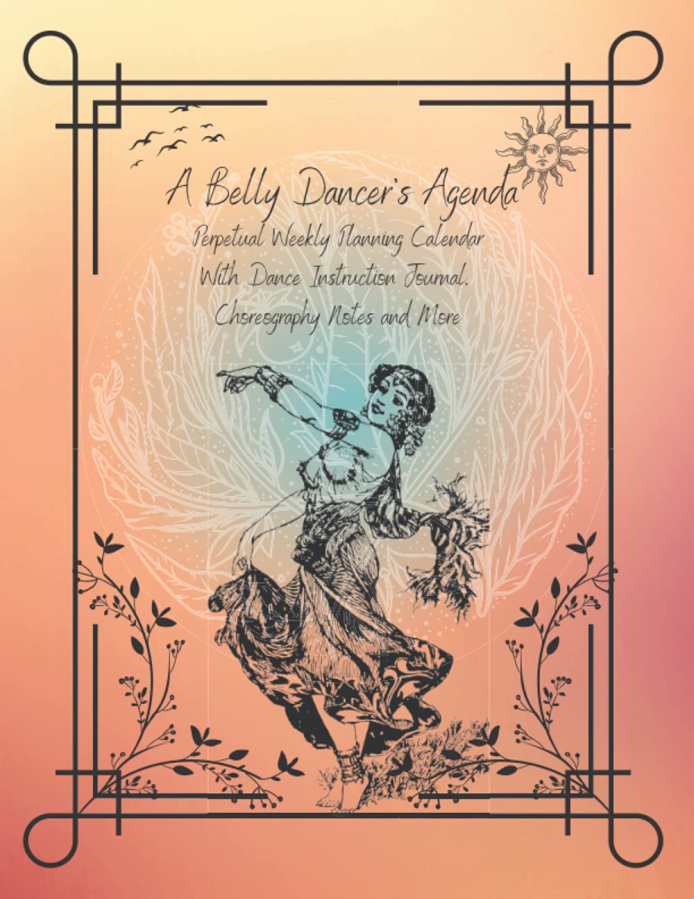 A Belly Dancer's Agenda-Perpetual Weekly Planning Calendar with Dance ...