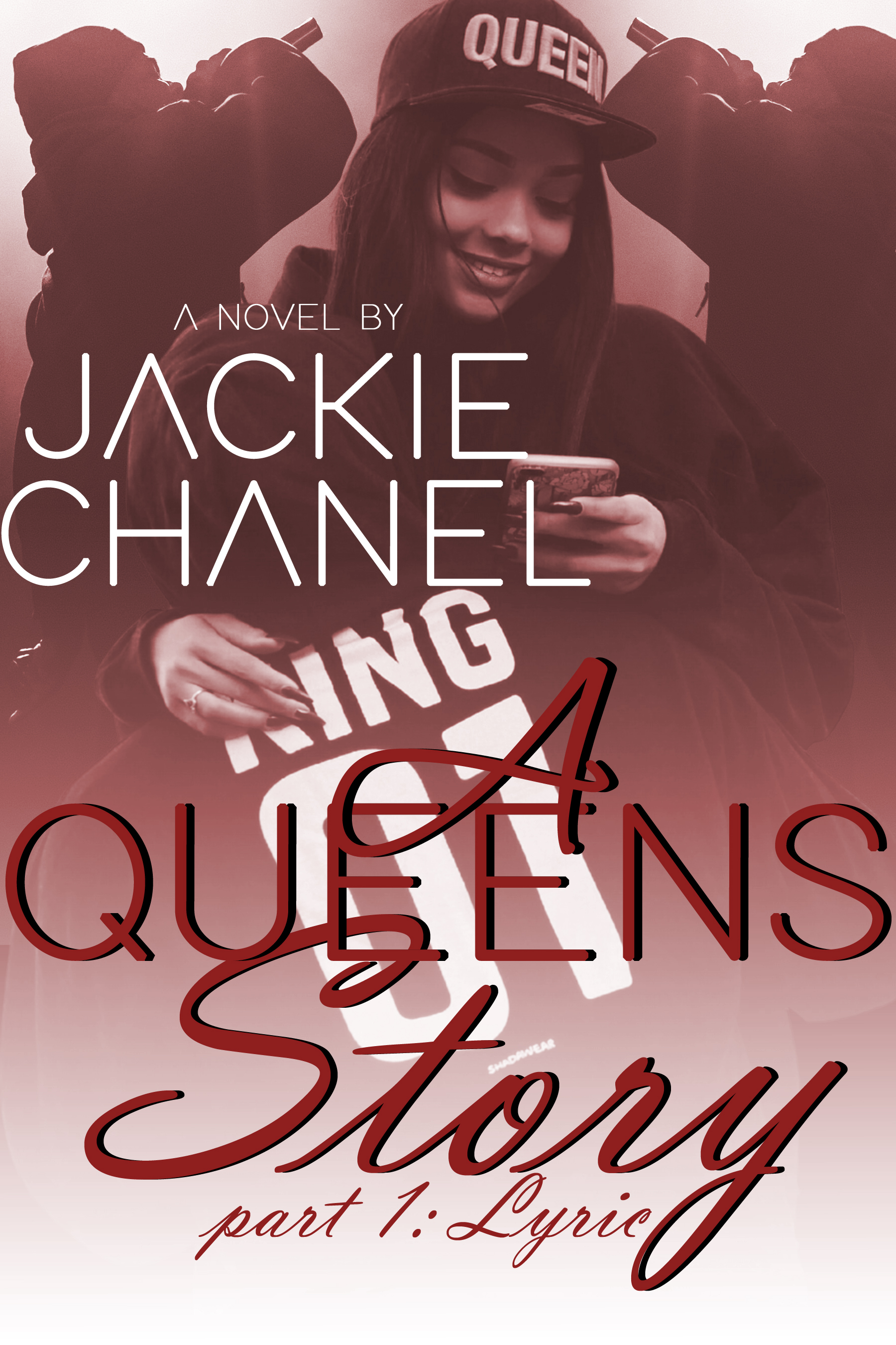 A Queen's Story part 1: Lyric by Jackie Chanel | Goodreads