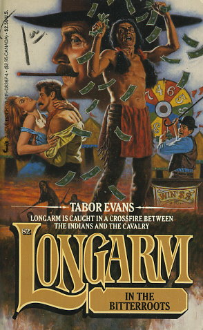 Longarm in the Bitterroots (Longarm, #82) by Tabor Evans | Goodreads