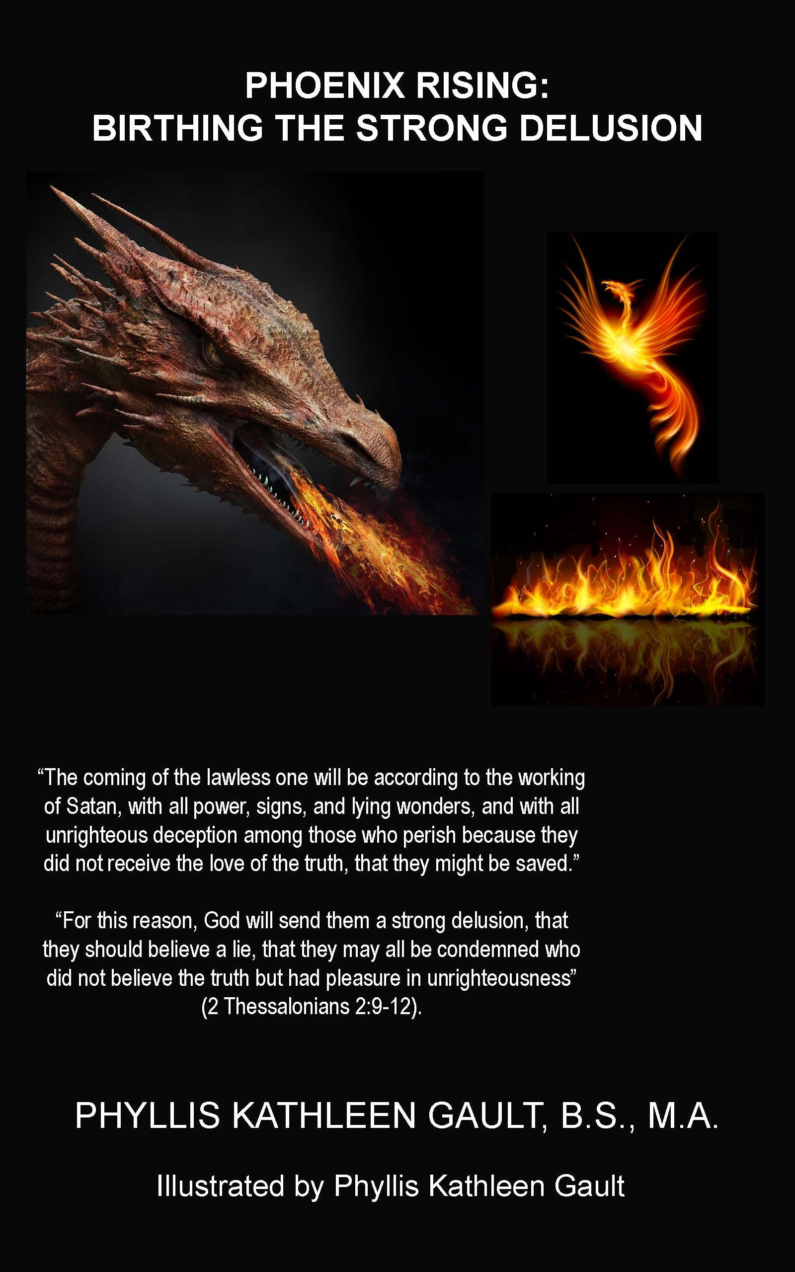 Phoenix Rising: Birthing the Strong Delusion by Kathleen Davis | Goodreads