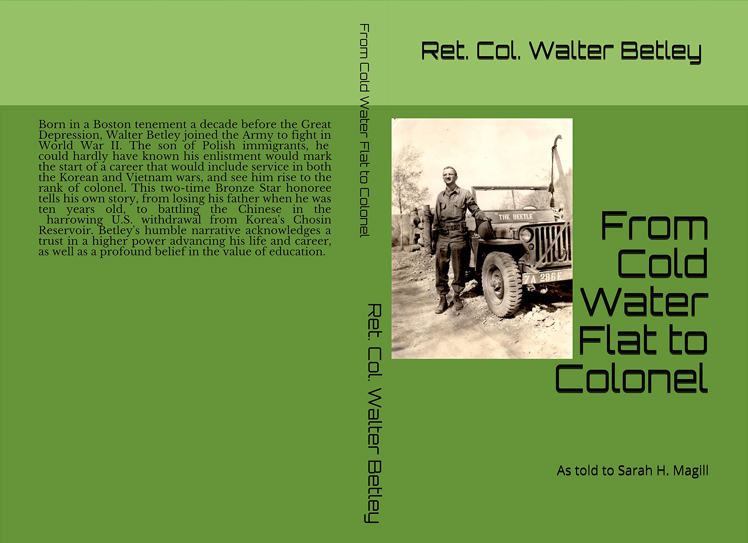 From Cold Water Flat to Colonel by Col. Walter Betley | Goodreads