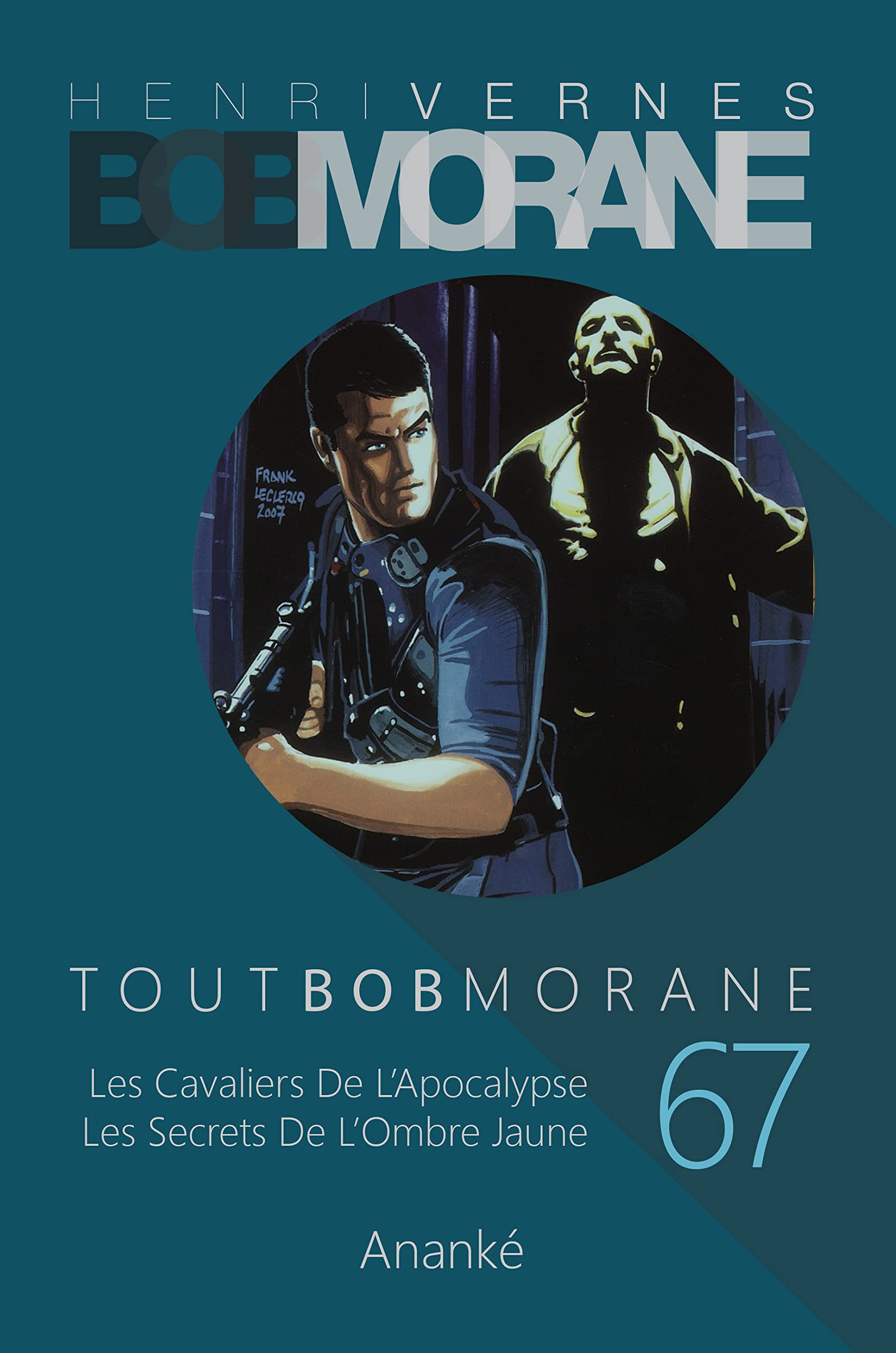 TOUT BOB MORANE/67 (French Edition) by Henri Vernes | Goodreads