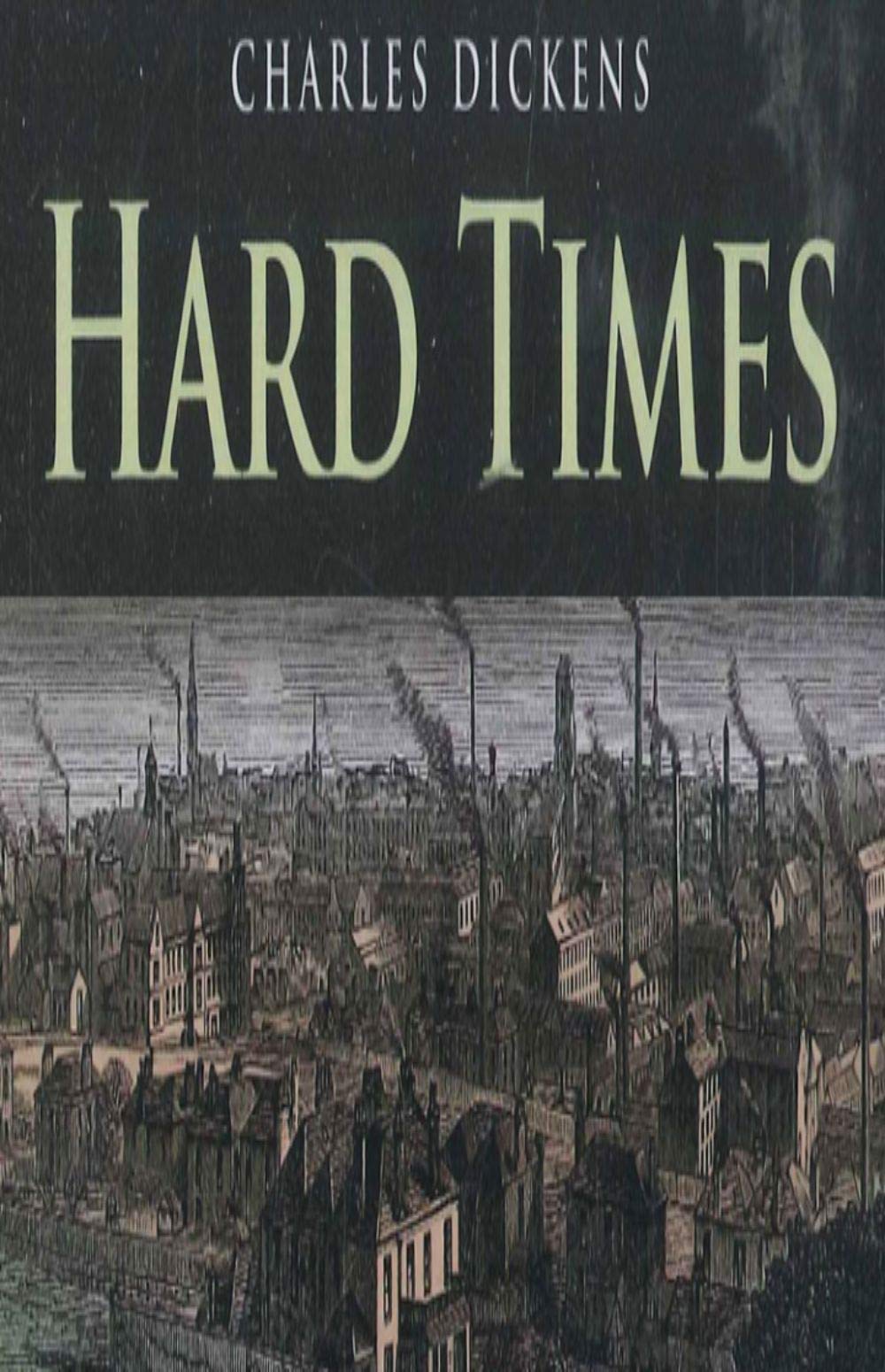 Hard Times: Fully Annotated Edition by Charles Dickens | Goodreads