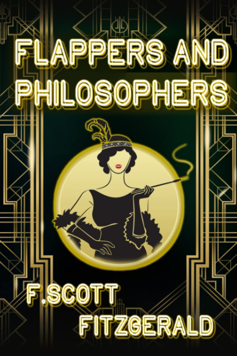 FLAPPERS AND PHILOSOPHERS: By F. Scott Fitzgerald Original Classic and ...