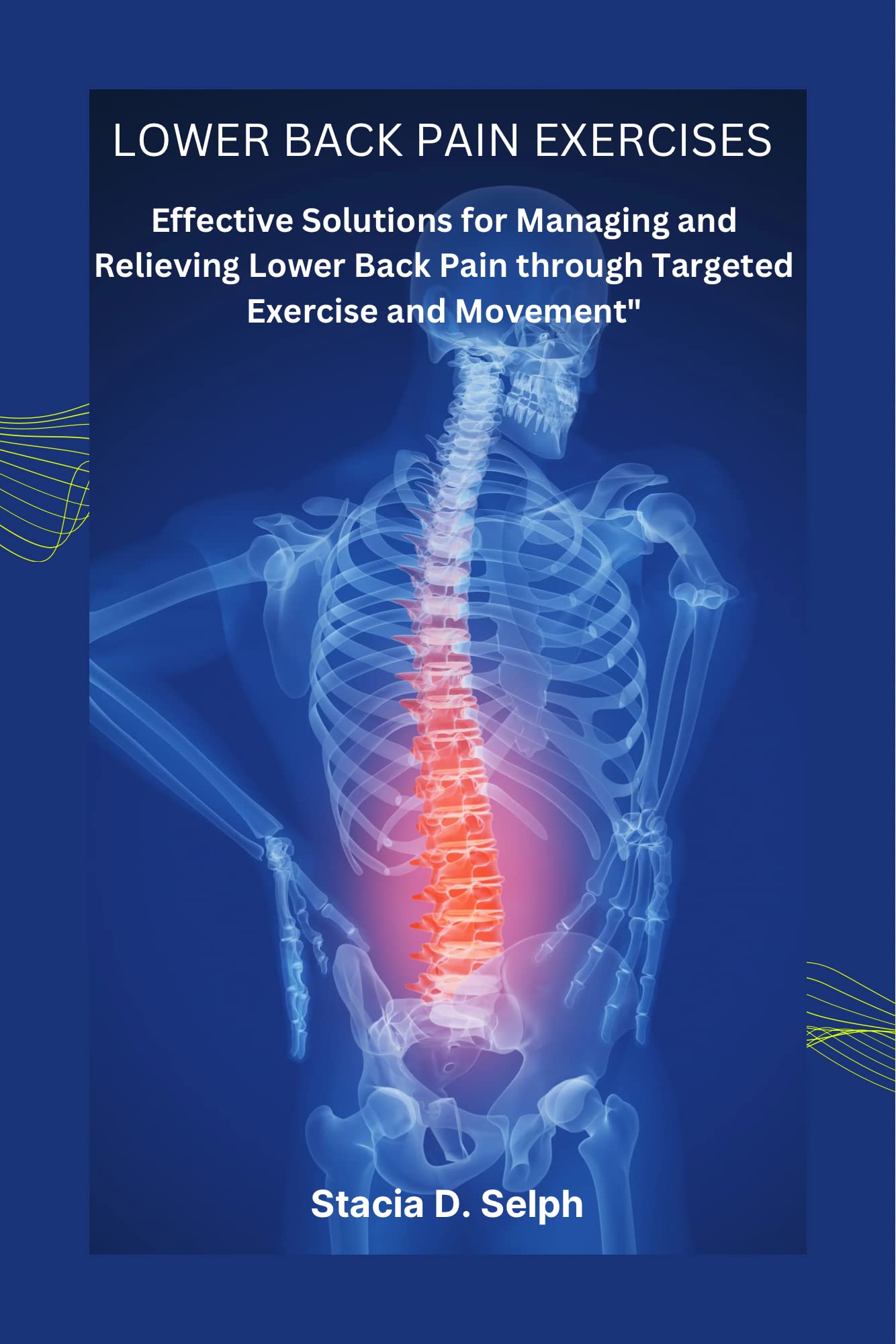 LOWER BACK PAIN EXERCISES Effective Solutions For Managing And lower-back-pain-exercises-effective-solutions-for-managing-and